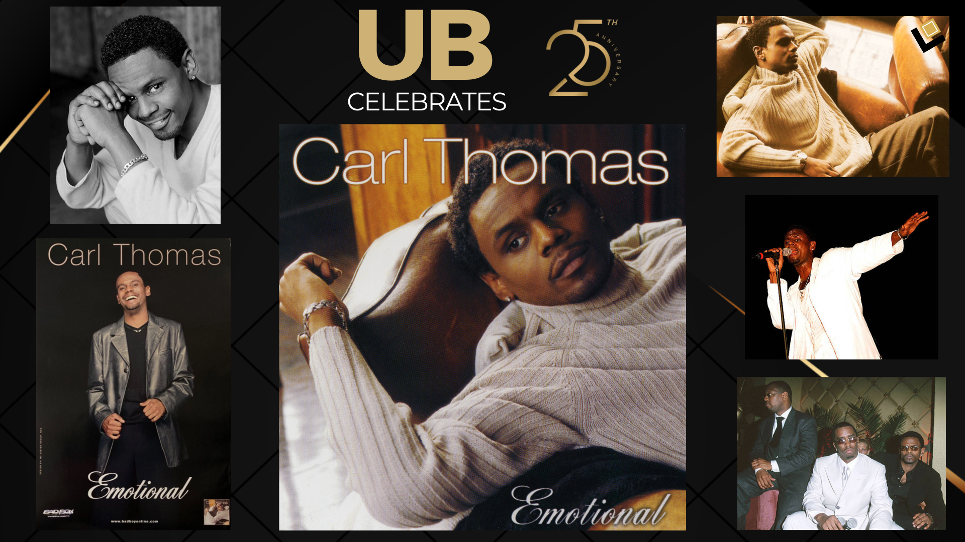 UB Soul Friday: Celebrating Carl Thomas ‘Emotional’ 25th Anniversary